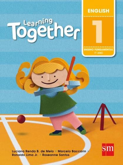 LEARNING TOGETHER 1 - ENSINO FUNDAMENTAL 1º ANO - EDICOES SM - DIDATICO ...