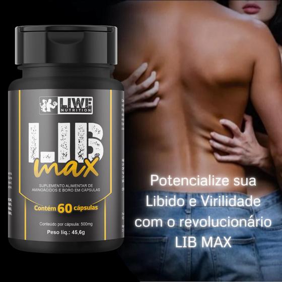 Lib Max Máxima Libido Masculino 60 Cápsulas - Liwe Nutrition - Afrodisíacos Naturais - Magazine ...