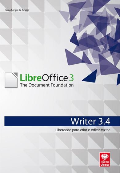 LibreOffice Writer 3.4 - Liberdade para Criar e Editar Textos ...