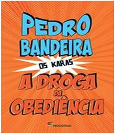 Livro A Droga da Obediência - Pedro Bandeira - Livros Didáticos - Magazine Luiza