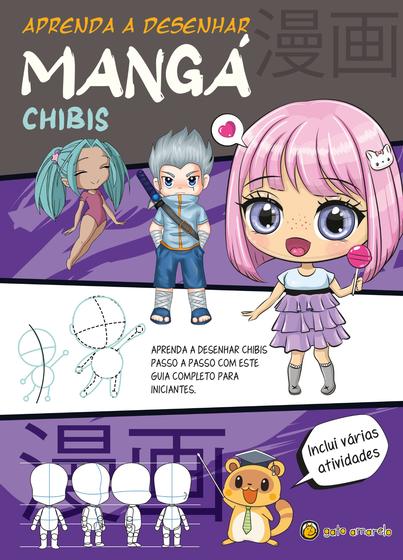 Livro - Aprenda a Desenhar Mangá - Chibis - Livros de Literatura Infantil - Magazine Luiza