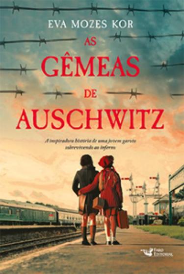 Livro As Gêmeas de Auschwitz: A inspiradora história de uma jovem ...