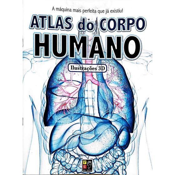 Livro atlas do corpo humano com ilustrações 3d - completo - Atlas ...