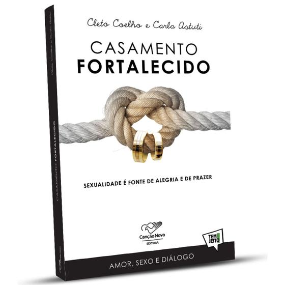 Livro Casamento Fortalecido - Cleto Coelho - Livros sobre Casamento ...