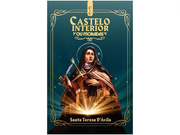 Livro Castelo Interior: ou Moradas Santa Tereza D´Ávila - Livros de ...