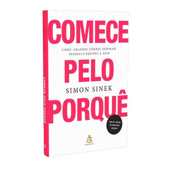 Livro Comece pelo Porquê Simon Sinek - Livros de Autoajuda - Magazine Luiza
