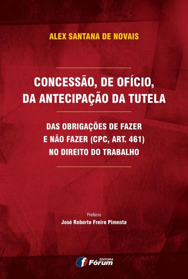 Livro - Concessão de ofício da antecipação da tutela das obrigações de ... Livro - Concessão de ofício da antecipação da tutela das obrigações de ...