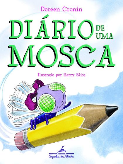Livro - Diário de uma mosca - Livros de Literatura Infantil - Magazine ...