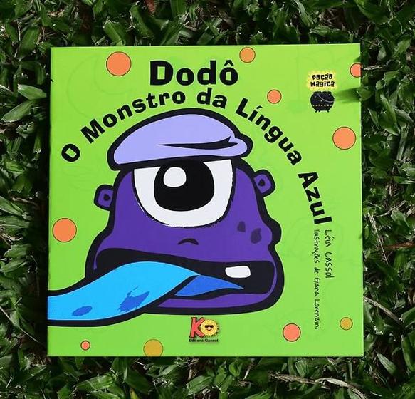 Livro - Dodô, O monstro da língua azul - Livros de Literatura Infantil ...
