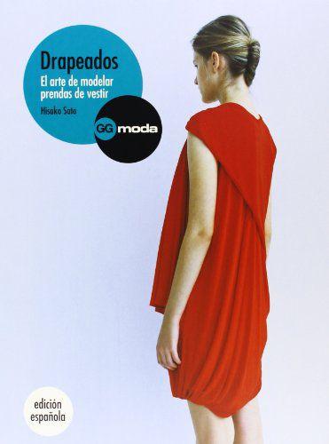 Livro Drapeados El Arte De Modelar Prendas De Vestir (moda) - Livros de ...