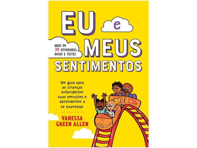 Livro Eu e Meus Sentimentos Vanessa Green Allen - Livros de Literatura Infantil - Magazine Luiza