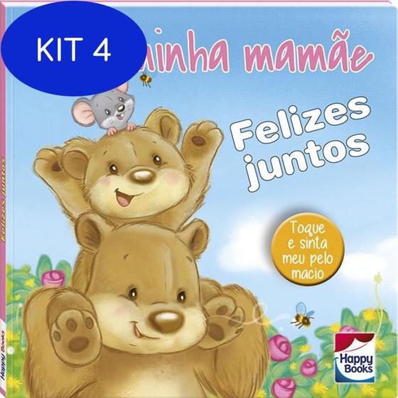 Livro - Eu e minha mamãe...Felizes juntos - Livros de Literatura ...