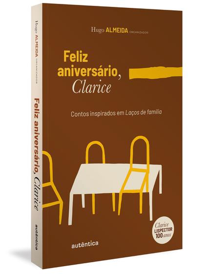 Livro - Feliz aniversário, Clarice - Livros de Literatura - Magazine Luiza