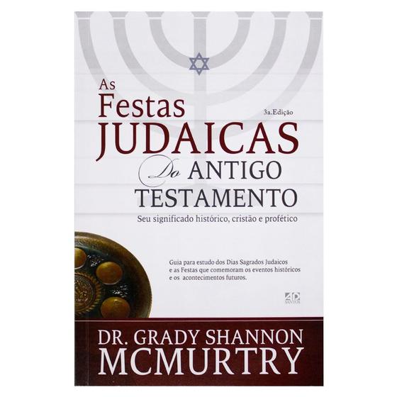 Livro: Festas Judaicas Do Antigo Testamento Dr. Grady S. Mcmutry ...