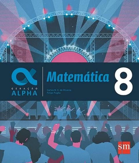 Livro Geracao Alpha Matematica 8 Ano Ef Ii Edicoes Sm