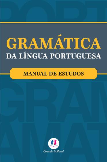 Livro - Gramática da Língua Portuguesa - Livros de Literatura Infantil ...