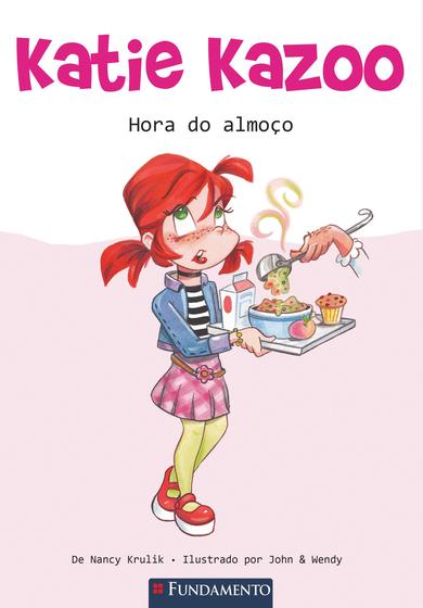 Livro - Katie Kazoo - Hora Do Almoço - Livros de Literatura Infantil ...