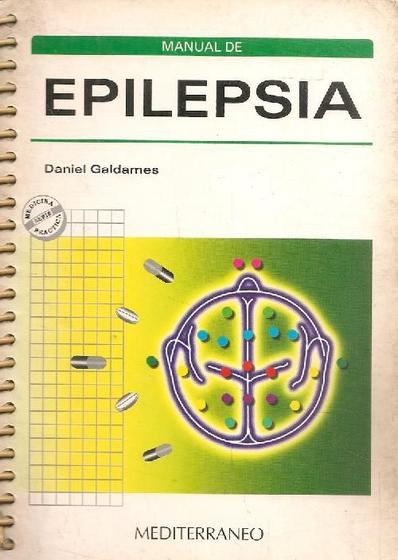 LIVRO MANUAL DE EPILEPSIA DE Daniel Galdames - Mediterraneo - Livros de ...
