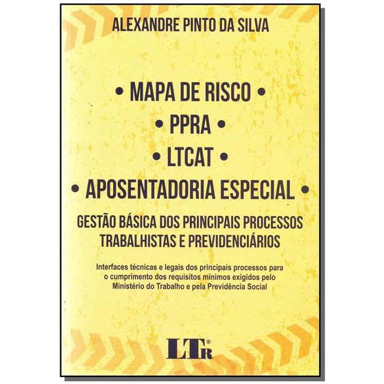 Livro - Mapa De Risco, Ppra, Ltcat, Apos.Especial-01Ed/17 - Ltr Editora ...