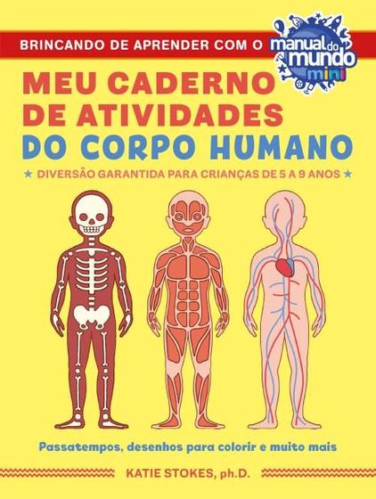 Livro Meu Caderno de Atividades do Corpo Humano Katie Stokes - Livros ...