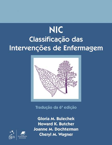 Livro - NIC - Classificação das Intervenções de Enfermagem - Livros de ...