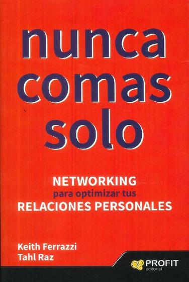 LIVRO NUNCA COMAS SOLO DE Keith Ferrazzi Tahl Raz - Outros Livros ...