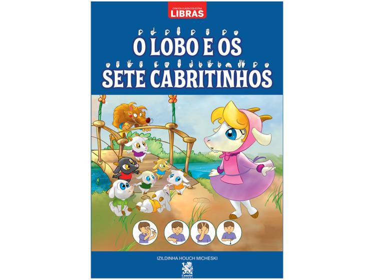 Livro O Lobo e os Sete Cabritinhos Contos Clássicos em Libras Izildinha ...