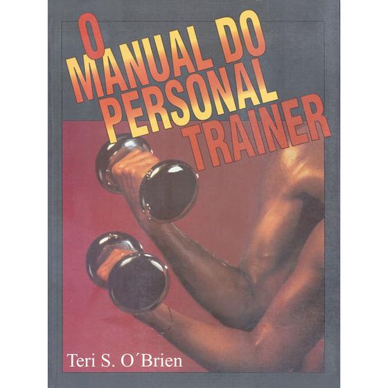 Livro - O manual do personal trainer - Livros de Esporte - Magazine Luiza