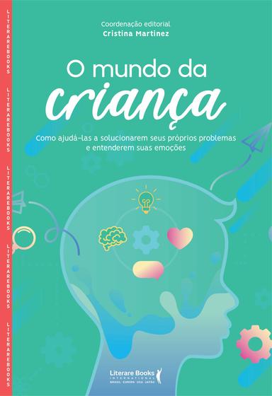 Livro - O mundo da criança - Livros de Autoajuda - Magazine Luiza