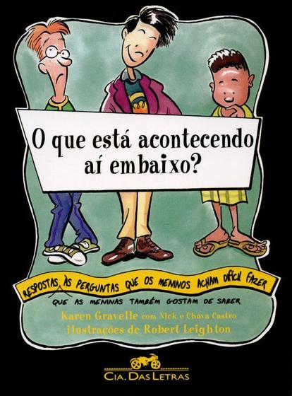 Livro O Que Está Acontecendo Aí Embaixo Livros De Literatura