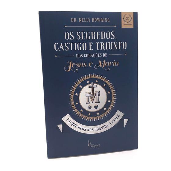 Livro Os Segredos, Castigo e Triunfo dos Corações de Jesus e Maria ...