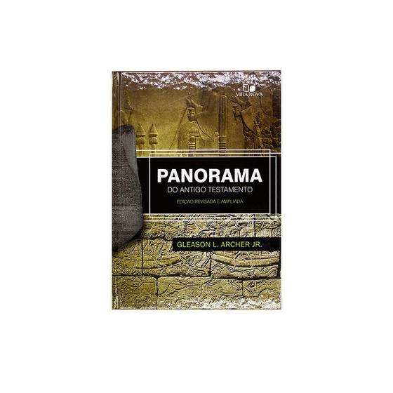 Livro: Panorama Do Antigo Testamento Gleason L. Archer Jr - Livros de ...