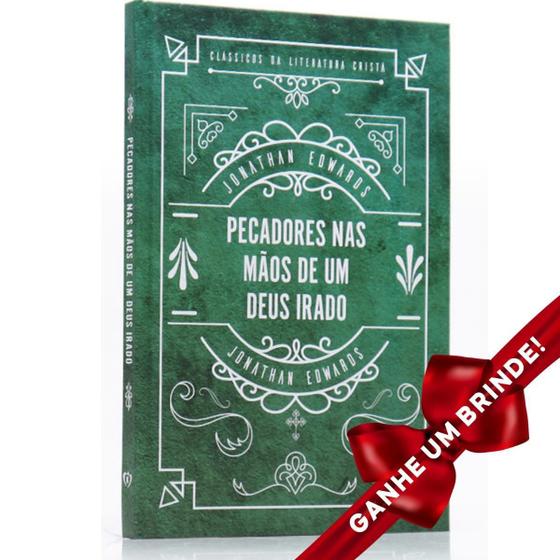 Livro Pecadores nas Mãos de um Deus Irado Capa Dura Jonathan Edwards ...