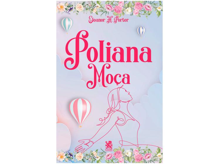 Livro Poliana Moça Eleanor Emily Porter Hodgman - Livros de Literatura ...