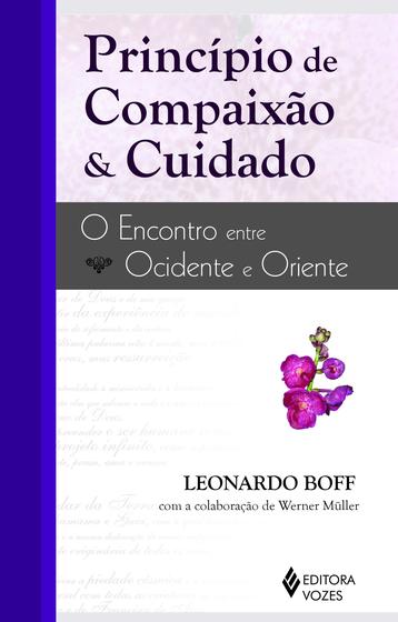 Livro - Princípio de compaixão e cuidado - Livros de Religião ...