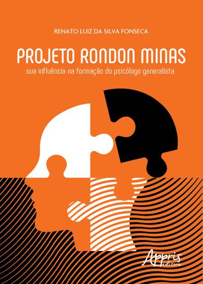 Livro - Projeto rondon minas: sua influência na formação do psicólogo ...