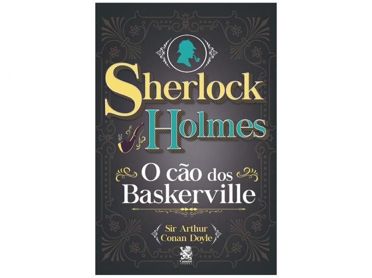 Livro Sherlock Holmes O Cão dos Baskerville Arthur Conan Doyle - Livros de Literatura - Magazine ...