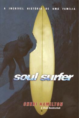 Livro Soul Surfer - A Incrível História de uma Família | Cheri Hamilton ...