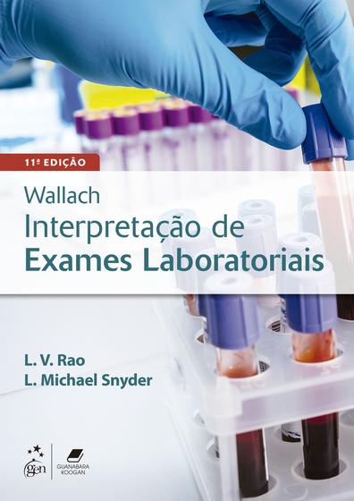Livro - Wallach - Interpretação de Exames Laboratoriais - Livros de ...