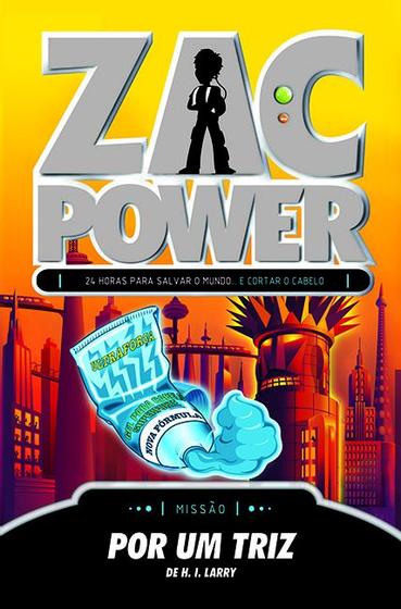 Livro - Zac Power 19 - Por Um Triz - Livros de Literatura Infantil ...