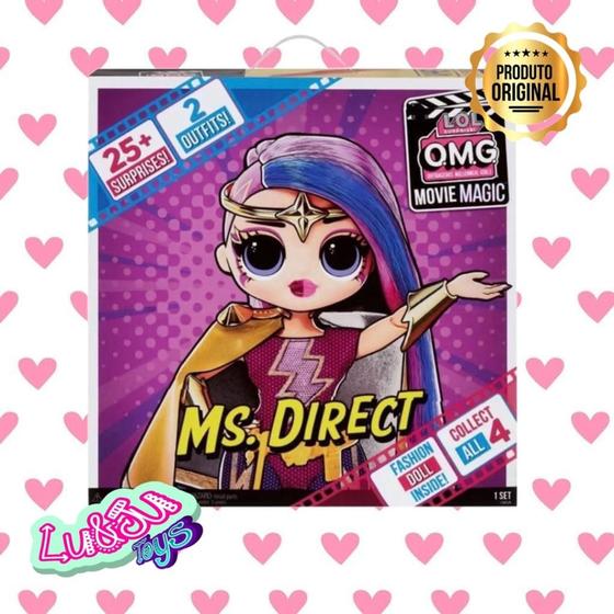 LOL Surprise OMG Movie Magic Ms. Direct - Mga - Bonecas - Magazine Luiza
