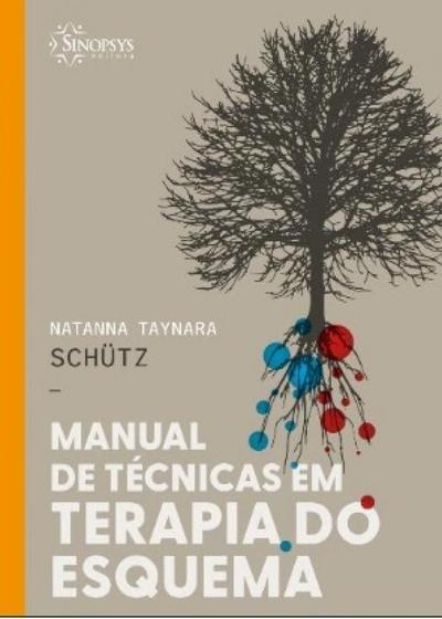 Manual de técnicas em terapia do esquema - Outros Livros - Magazine Luiza