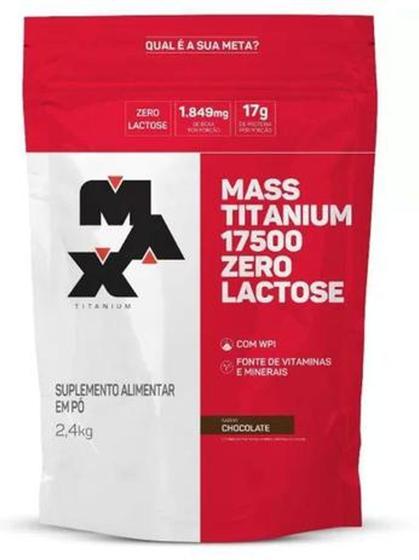 Mass titanium 17500 zero lactose 2,4kg - Max Titanium - Hipercalórico ...