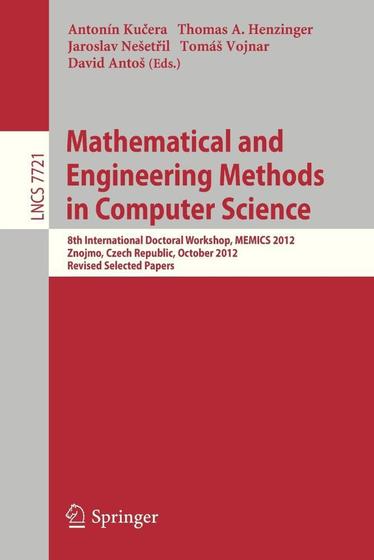 Mathematical and Engineering Methods in Computer Science - Springer ...