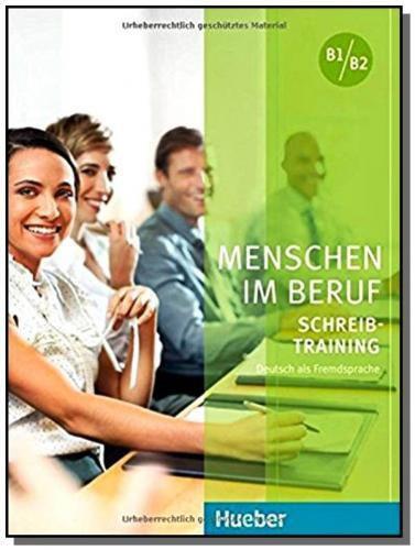 Menschen im beruf b1/b2 - schreibtraining - kursbu - Outros Livros ...