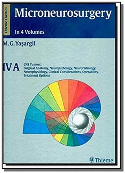 Microneurosurgery: Cns Tumors - Surgical Anatomy, Neuropathology, Neuroradiology ...