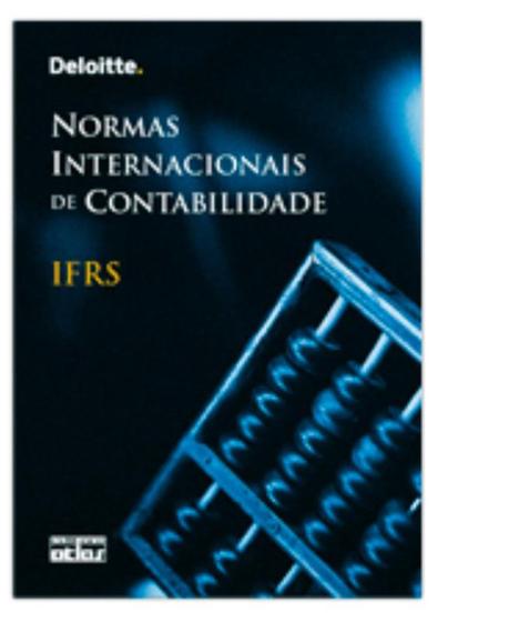 Normas Internacionais De Contabilidade - Ifrs - Atlas - Livros de Contabilidade e Auditoria ...