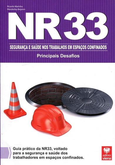 Nr 33. Segurança E Saúde Nos Trabalhos Em Espaços Confinados ...