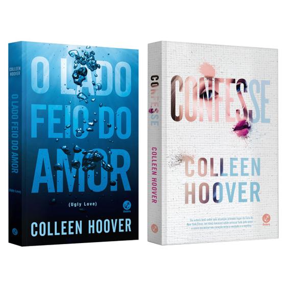 O lado feio do amor - Colleen Hoover + Confesse - Colleen Hoover ...