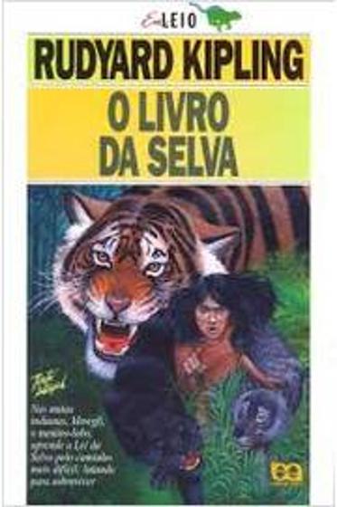 O Livro da Selva - Coleção Eu Leio - Texto Integral - Autor: Rudyard ...